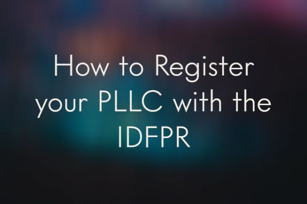 How to register your PLLC with the IDFPR - G&G Law Offices